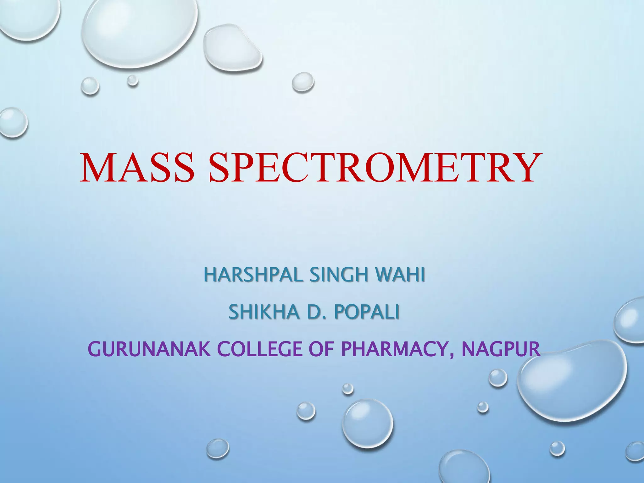 Mass spectroscopy | PPT