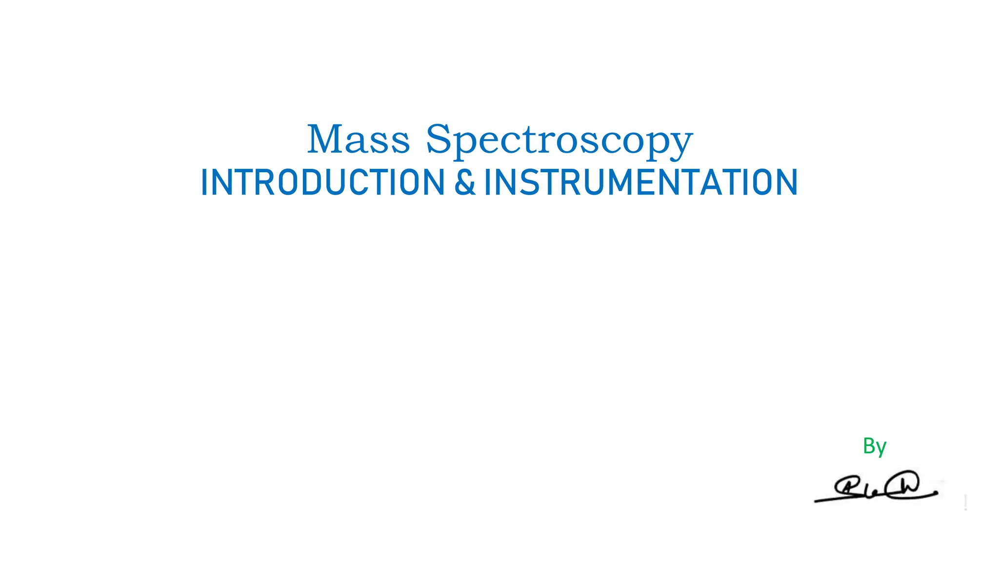 Mass Spectroscopy.pptx | Chemistry | Science