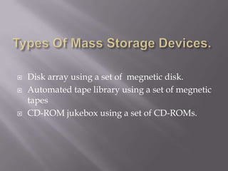 Mass storage device | PPTX