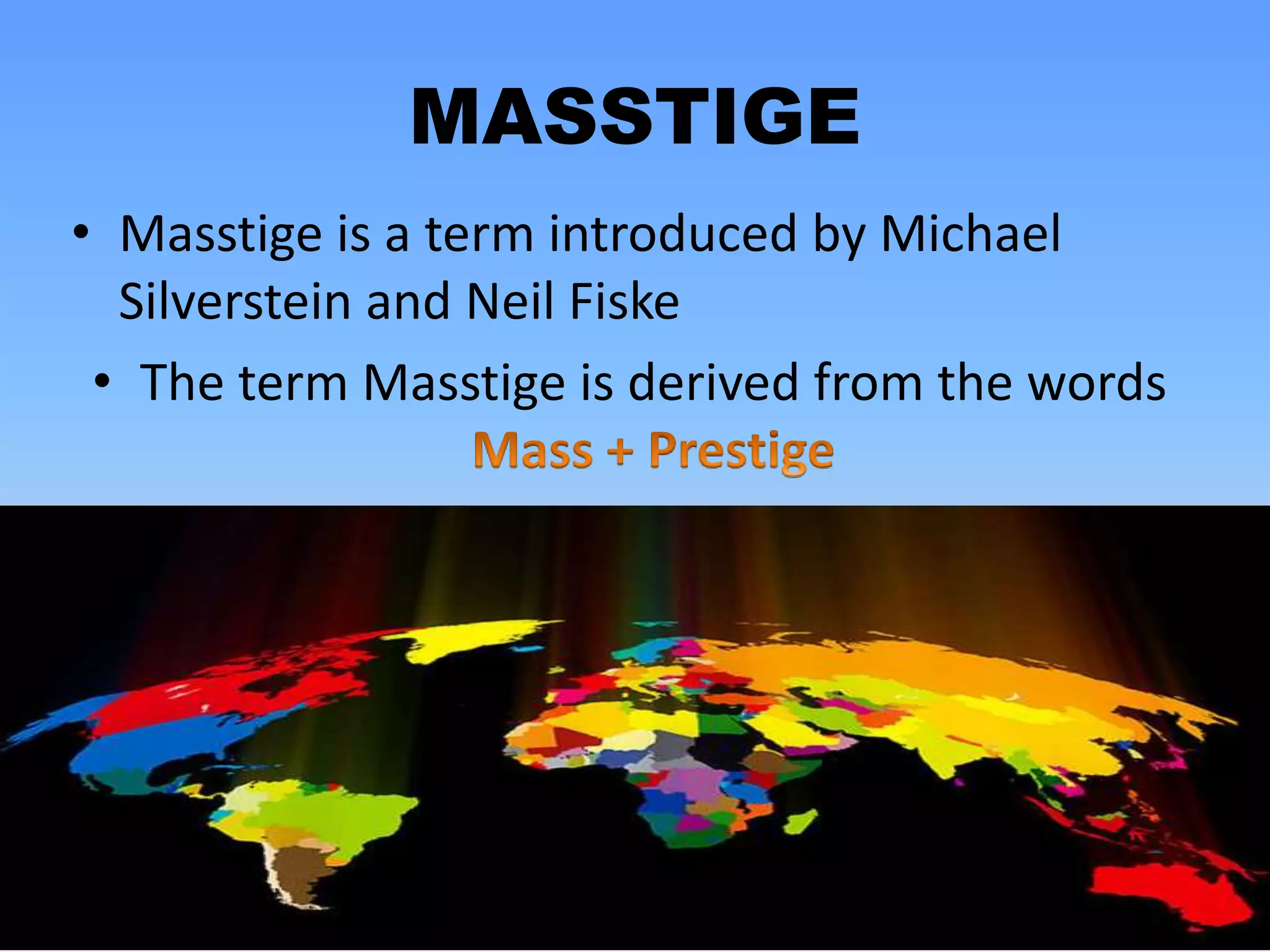 Emergence of Masstige Marketing in India | PPTX