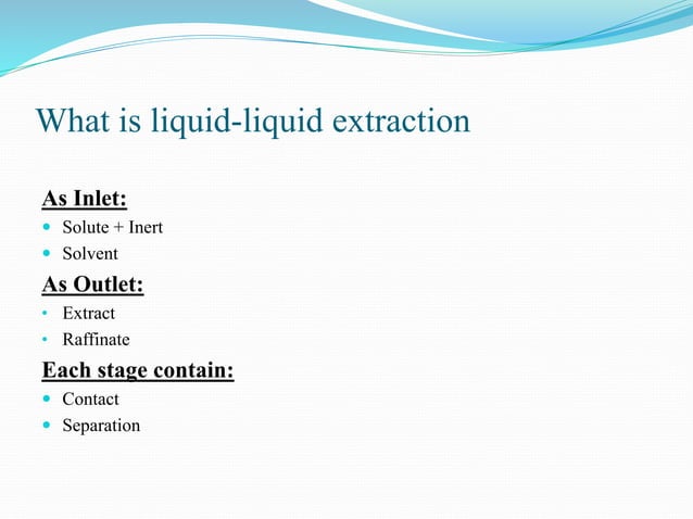 Liquid Liquid Extraction | PPTX