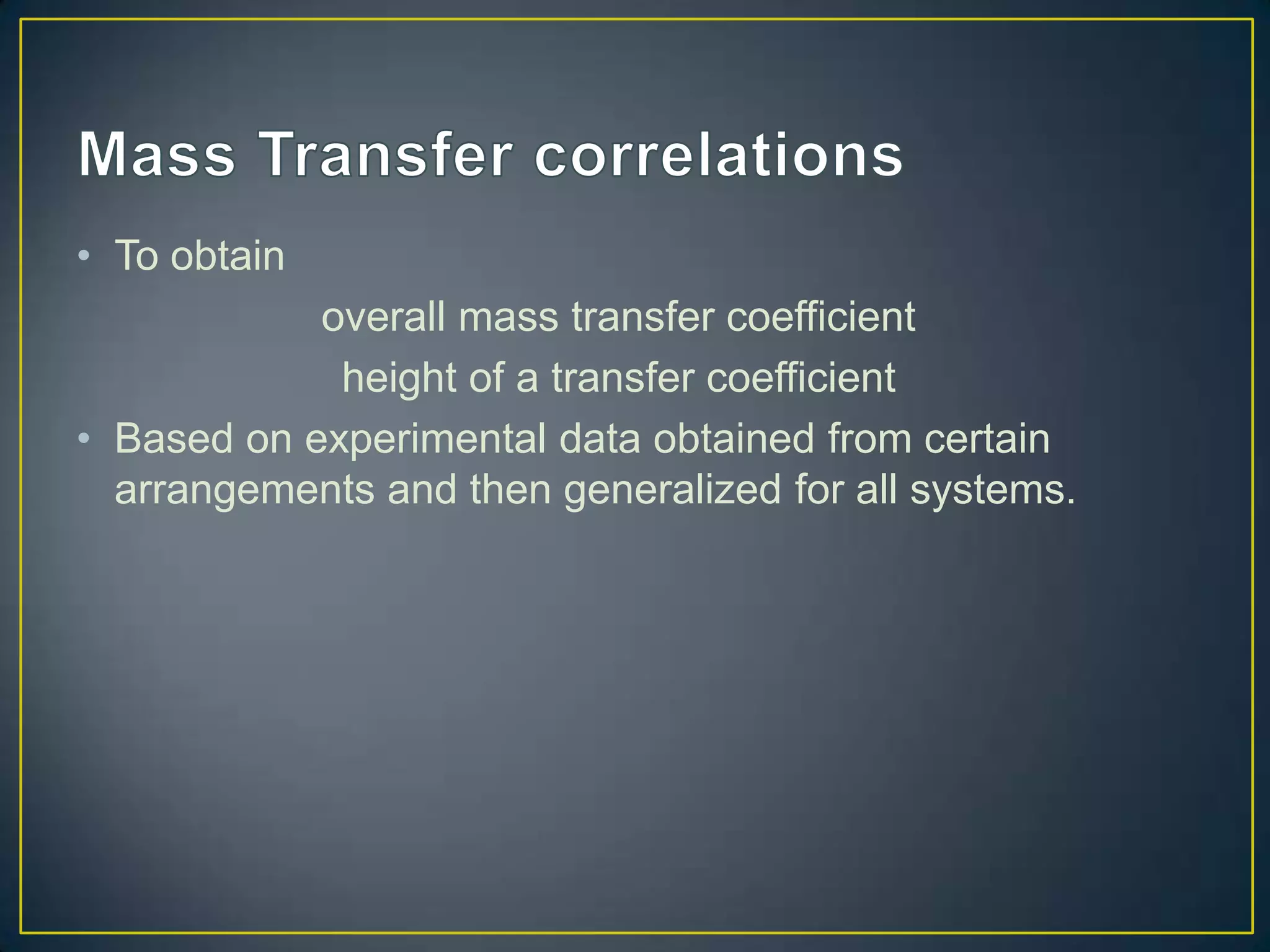 Mass transfer coeeficients | PPTX