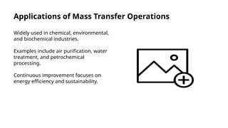 Mass Transfer Operation In chemical engineering | PPTX