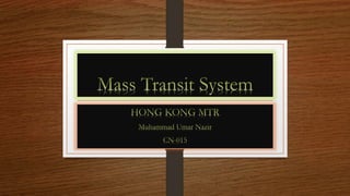 Mass transit system | PPTX