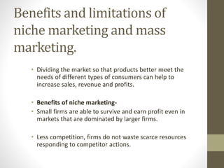 Mass versus niche marketing | PPTX