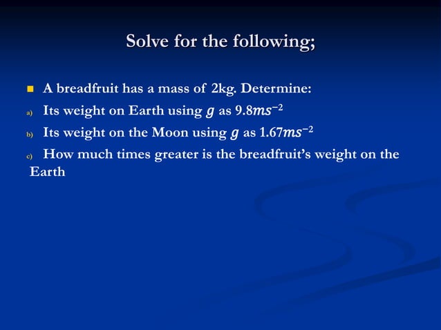 Mass Versus Weight.ppt | Physics | Science