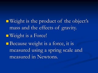 Mass Versus Weight.ppt | Physics | Science