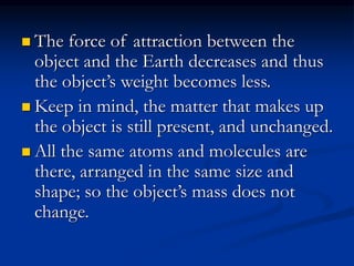 Mass Versus Weight.ppt | Physics | Science