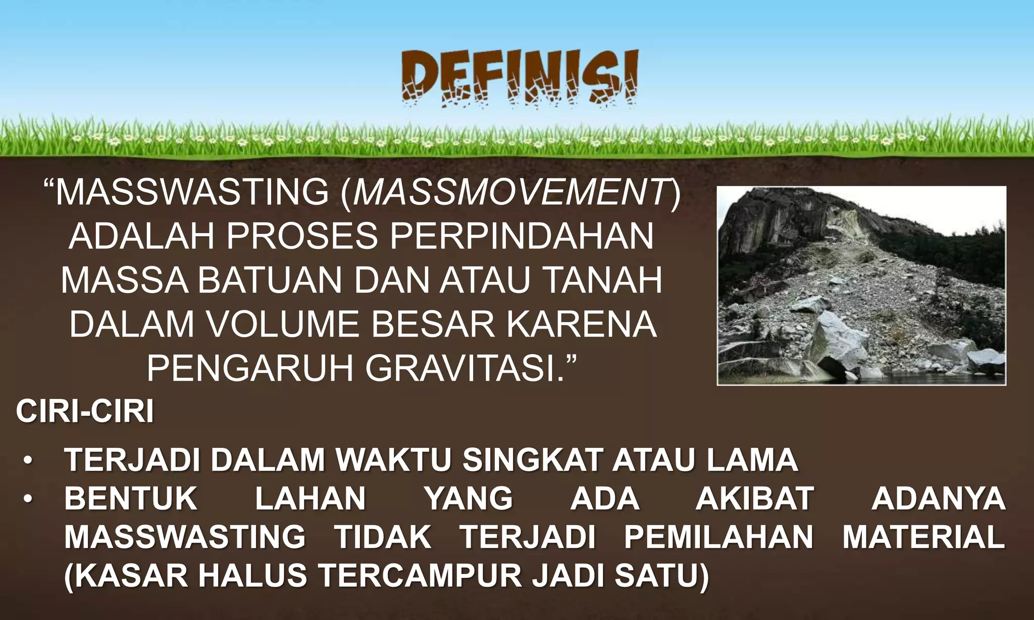 Masswasting Geografi Kelas X | PPTX