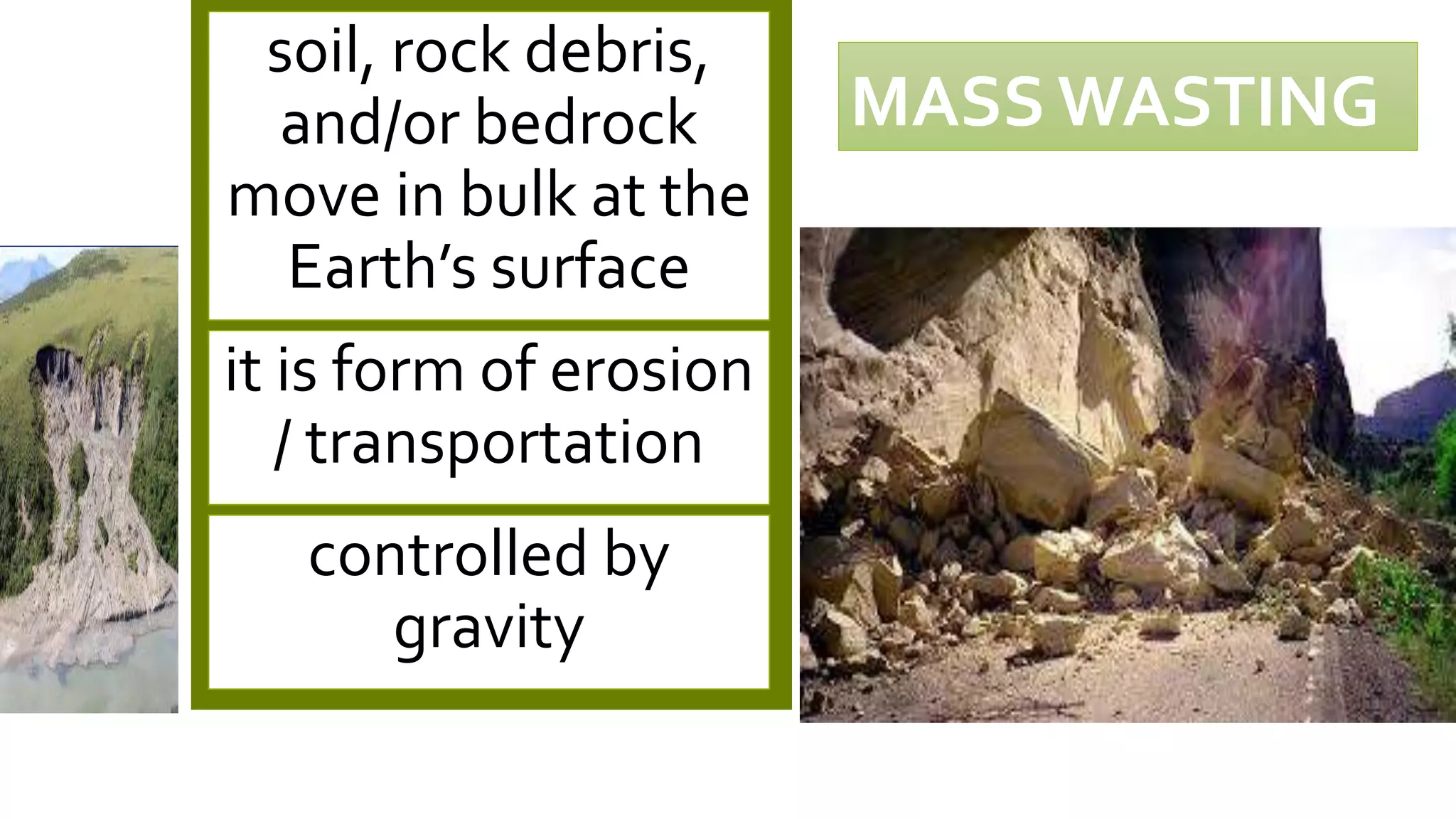 Mass wasting | PPTX | Geology | Science