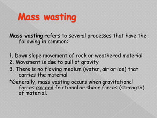 Mass wasting 2 | PPT