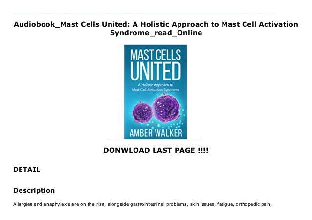 Audiobook_Mast Cells United: A Holistic Approach to Mast Cell Activation