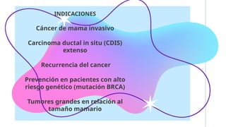 Tecnica quirúrgica de mastectomía con anatomia | PPTX