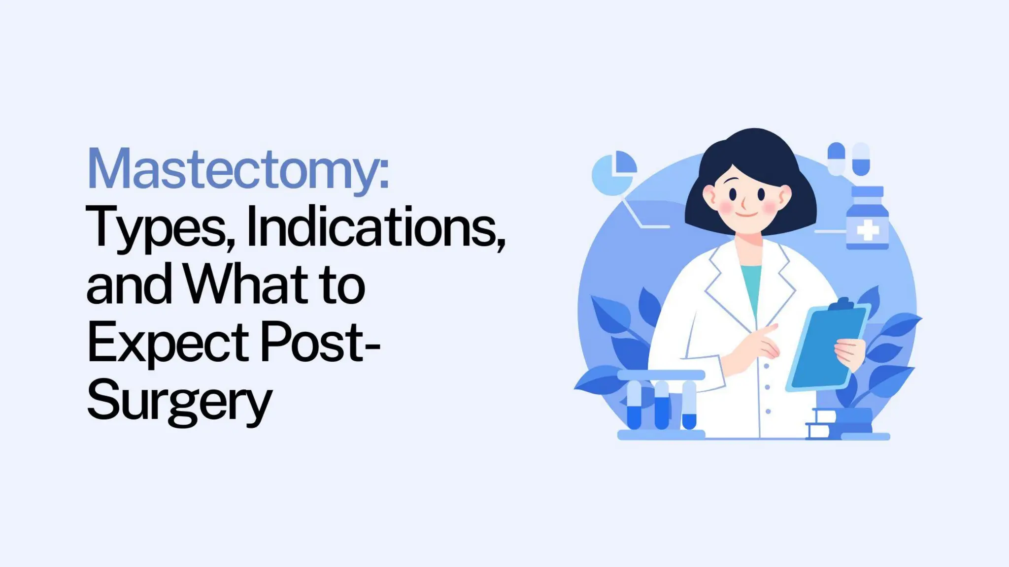Mastectomy_ Types, Indications, and What to Expect Post-Surgery.pdf