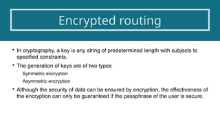 Multi Ark Secure Transmission Encrypted Data Routing | PPT