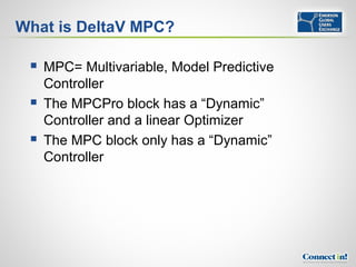 Master the Mystery and Marvels of DeltaV MPC | PPT