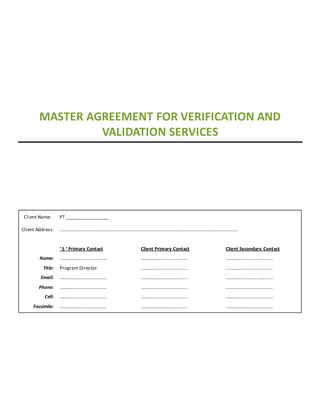 Form of Master Agreement For Verification and Validation Services ...