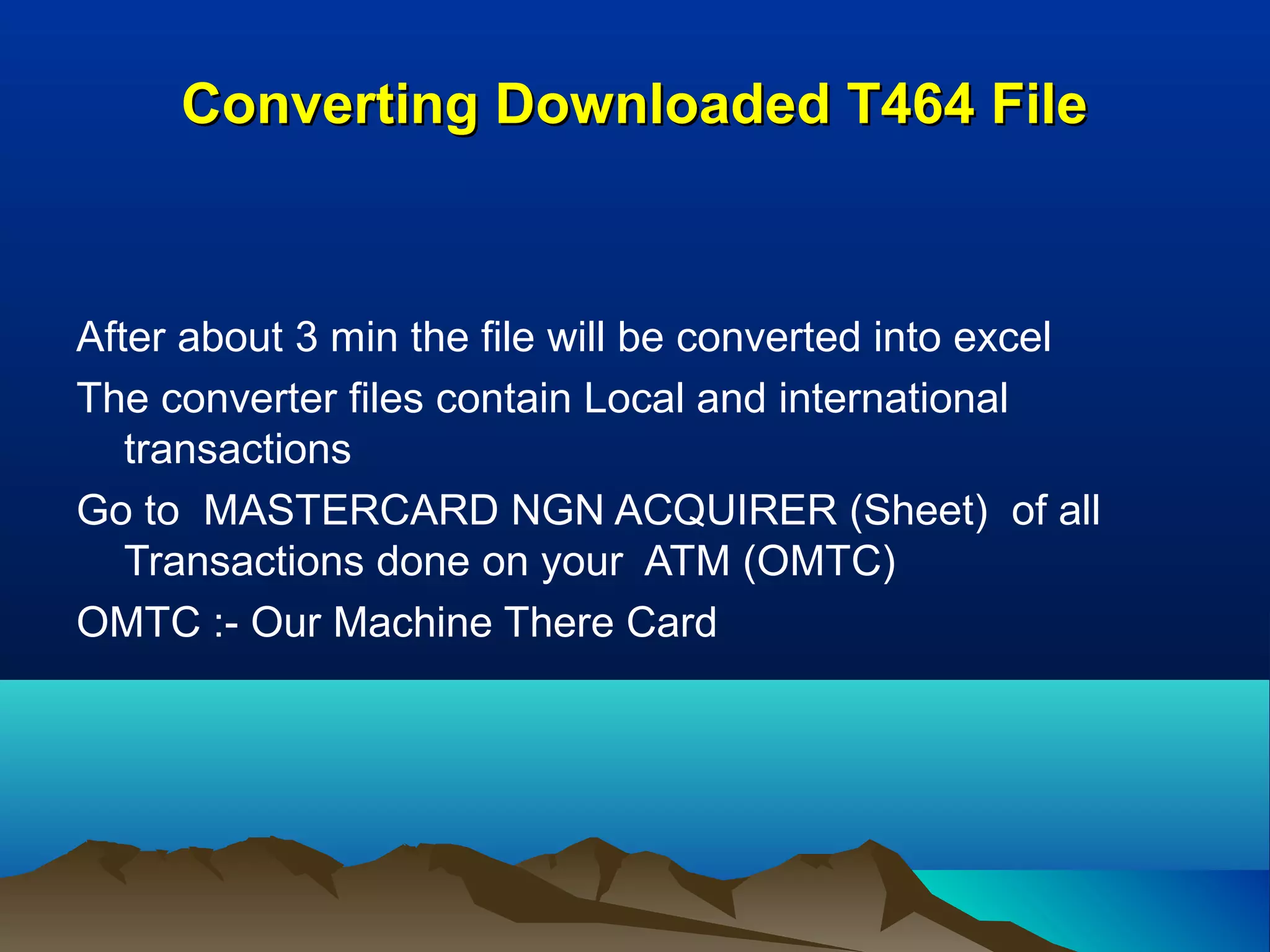 Mastercard t464 acquiring atm transactions reconciliation manual | PPT