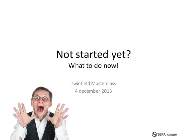 SEPA: Not started yet? What to do now!