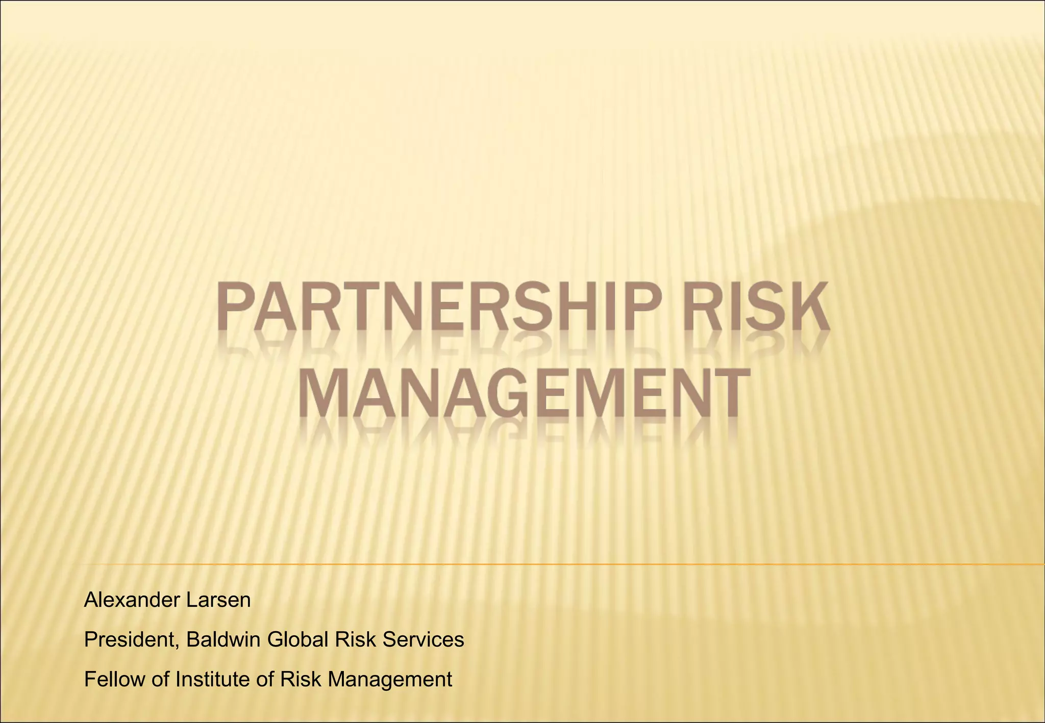 Partnership Risk Management Sample Slides from Masterclass | PPT