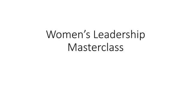 Masterclass: Women in Leadership Strategy | PPT