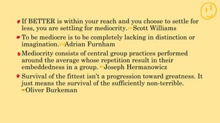 Escape the Mediocrity Trap | PDF