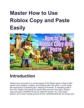 Master How to Use Roblox Copy and Paste Easily.docx