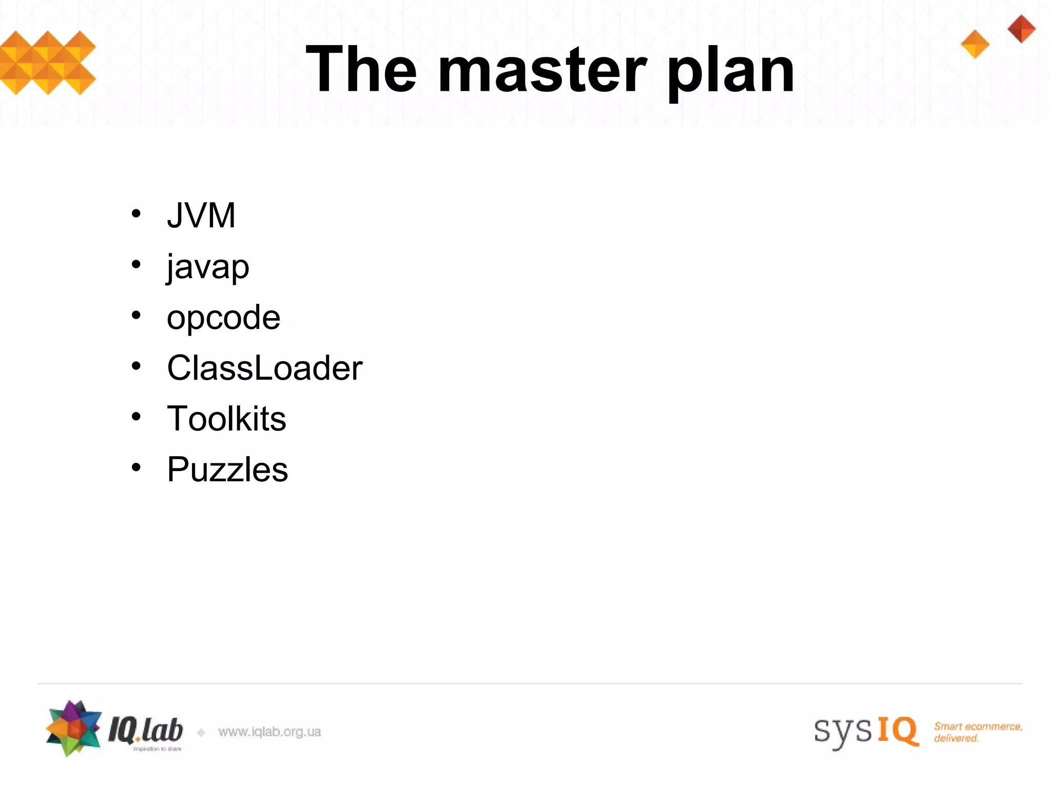 Mastering Java Bytecode Ppt