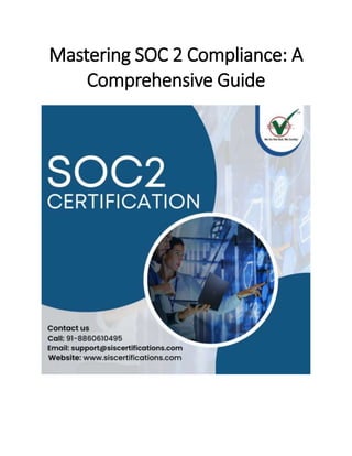 Mastering SOC 2 Compliance: A Comprehensive Guide | PDF