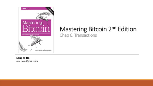 Mastering bitcoin chap6 | PPT