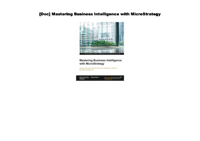 [Download] Mastering Business Intelligence with MicroStrategy