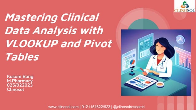 Mastering Clinical Data Analysis with VLOOKUP and Pivot Tables.pptx | Computing | Technology ...