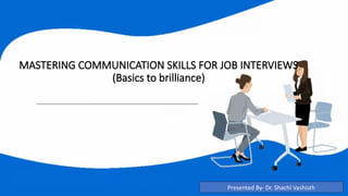 Communication skills for students for appearing in job interview | PPTX