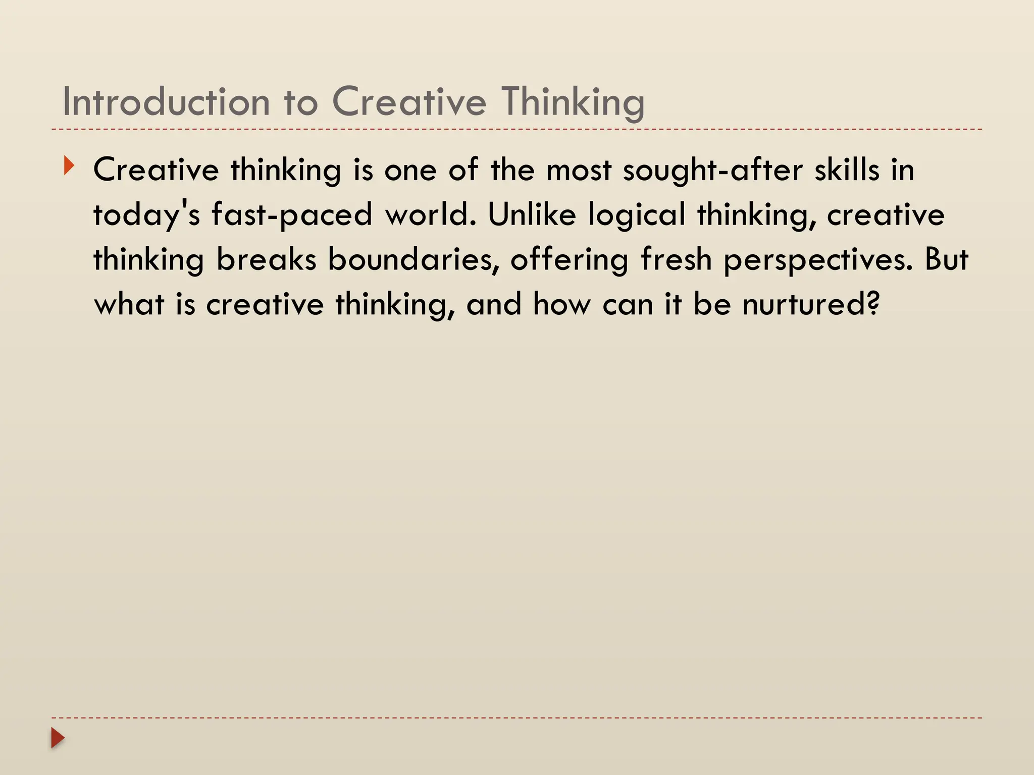 Mastering Creative Thinking: Techniques, Skills, and Why It’s in High Demand | PPT
