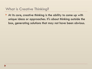 Mastering Creative Thinking: Techniques, Skills, and Why It’s in High ...