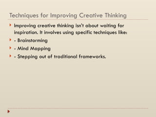 Mastering Creative Thinking: Techniques, Skills, and Why It’s in High ...