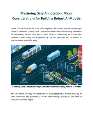 Mastering Data Annotation -Major Considerations for Building Robust AI Models | PDF