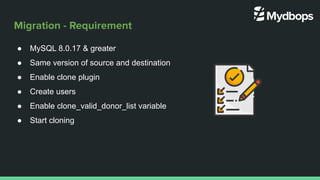 Mastering Database Migration_ Native replication (8.0) to InnoDB Cluster (8.0) with Cloning Best ...