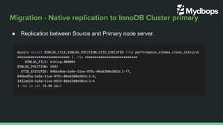 Mastering Database Migration_ Native replication (8.0) to InnoDB Cluster (8.0) with Cloning Best ...