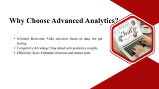 Mastering Data Insights: Advanced Analytics Consulting Services | PPT