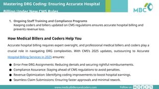 Mastering DRG Coding: Ensuring Accurate Hospital Billing Under New CMS Rules | PPT