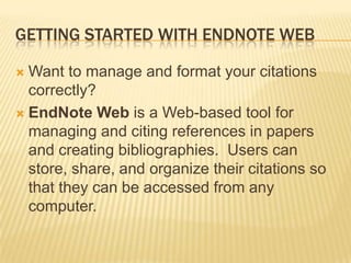 Mastering endnote web | PPTX