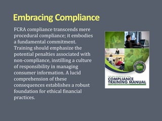 Mastering FCRA Training - A Compact Overview.pptx