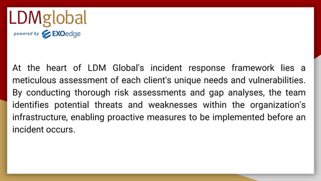 Mastering Incident Response_ A Deep Dive into LDM Global's Expertise.pptx