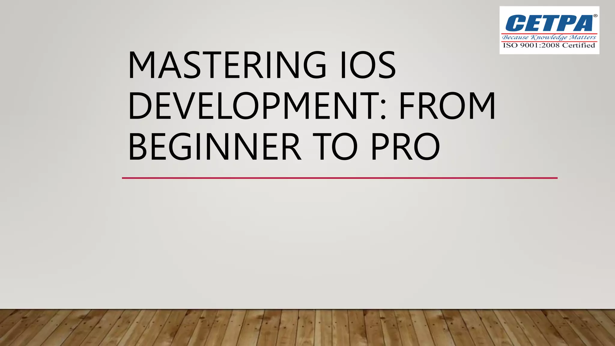 Mastering IOS Development.pptx | Free Download