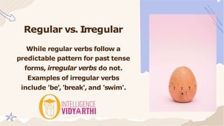 mastering irregular verbs a guide to past tense | PPTX