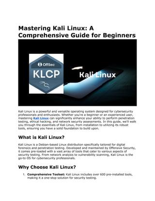 Mastering Kali Linux_ A Comprehensive Guide for Beginners.docx
