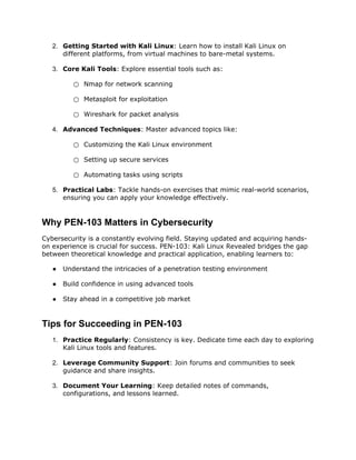 Mastering Kali Linux_ A Comprehensive Guide to PEN-103.docx