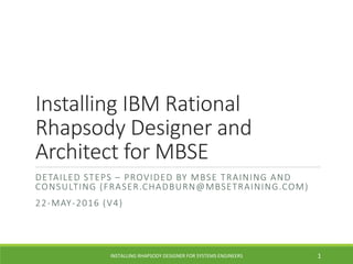Installing Installing IBM Rational Rhapsody Designer and Architect for ...