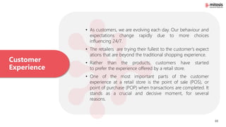 Mastering Customers Moments in Retail Realm | PPT